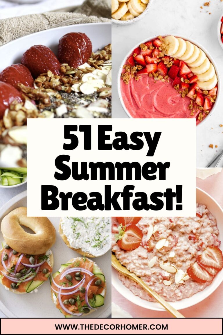 51 Easy Summer Breakfast Ideas! - thedecorhomer.com